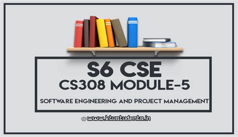 Software Engineering And Project Management CS308 Module 5 Lecture Note