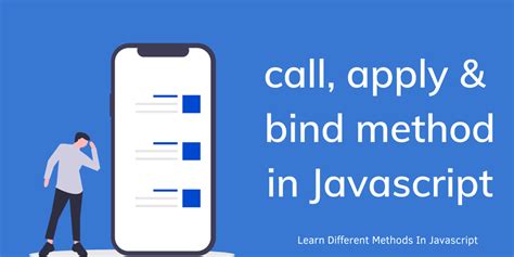 Call Apply And Bind Methods In Javascript Dev Community