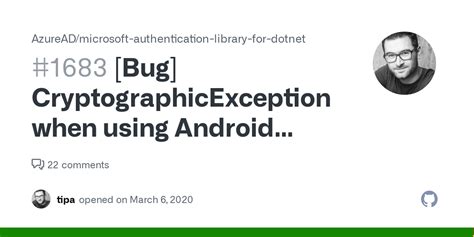 Bug Cryptographicexception When Using Android Broker · Issue 1683