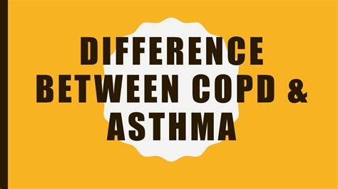 Ppt Difference Between Asthma And Copd Powerpoint Presentation Free Download Id8471754