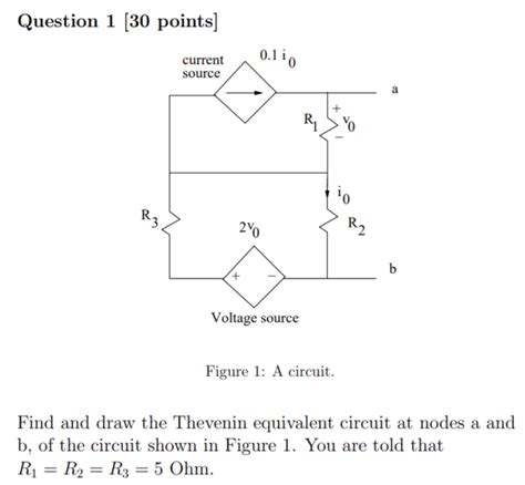 Solved Question 1 30 Points Figure 1 A Circuit Find And Chegg
