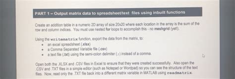 Solved Part 1 Output Matrix Data To Spreadsheettext Files