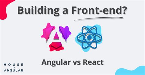 House Of Angular On Linkedin React Vs Angular In 2024 Comparing Frontend Technologies