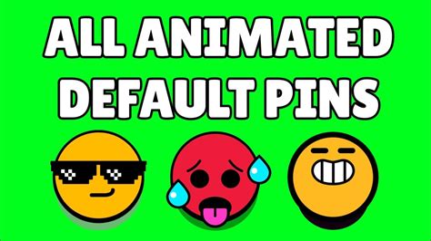 Default Pins Animated Brawl Stars Green Screen Youtube