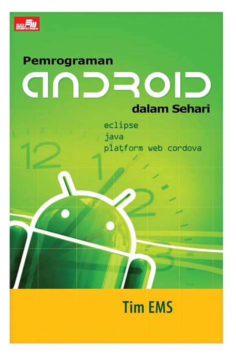 Pemrograman Android Dalam Sehari Pemrograman Android Dalam Sehari