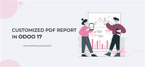 Customize PDF Reports In Odoo A Step By Step Guide
