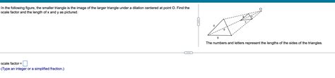 Solved In The Following Figure The Smaller Triangle Is The