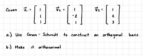 Solved Given V1 111v2 121v3 123 A Use Chegg Com