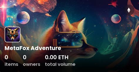 Metafox Adventure Collection Opensea