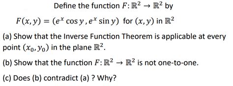 define the function f r2→r2 by f x y excosy exsiny