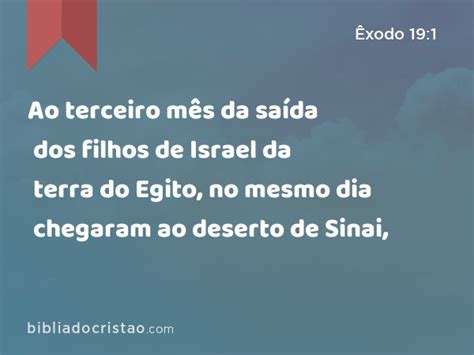 Êxodo 19 1 Ao terceiro mês da saída dos filhos de Israel da terra do