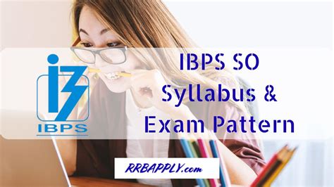 ibps so syllabus 2025 specialist officer exam syllabus and paper pattern