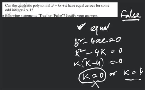 Can The Quadratic Polynomial X2kxk Have Equal Zeroes For Some Odd Integ