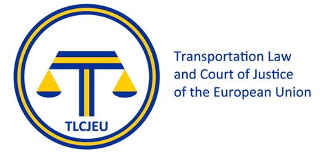 Presentation Transportation Law And Court Of Justice Of The European