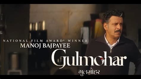 Gulmohar Trailer Manoj Bajpayee Sharmila Tagore 3rd March