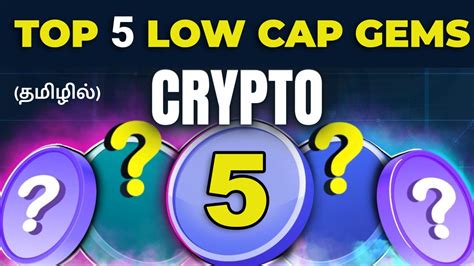 Top 5 Altcoin Gems The Crypto Bear Market Best Low Cap Gems Best