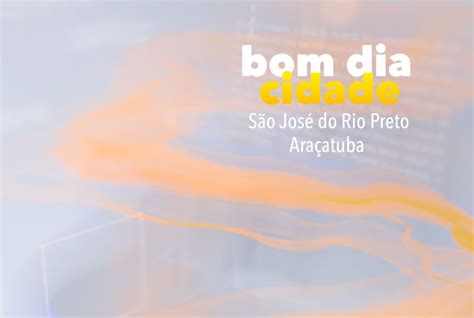 Assistir Bom Dia Cidade Rio Preto Online No Globoplay