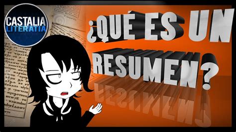 ¿qué Es Y Cómo Hacer Un Resumen Youtube