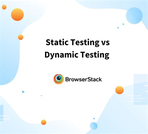 What Is Dynamic Testing Types And Methodologies Browserstack