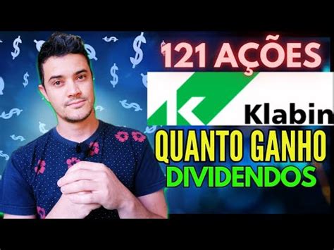 KLABIN KLBN4 QUANTO GANHO DE DIVIDENDOS 121 AÇÕES YouTube