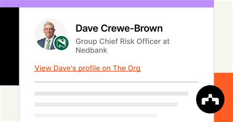 Dave Crewe Brown Group Chief Risk Officer At Nedbank The Org