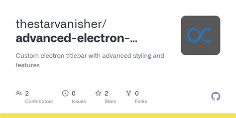 Github Thestarvanisheradvanced Electron Titlebar Custom Electron