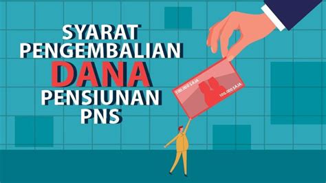 4 Tahap Pengembalian Dana Pensiunan Pns Oleh Bp Tapera