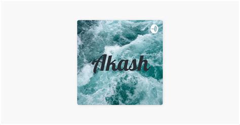 ‎akash On Apple Podcasts
