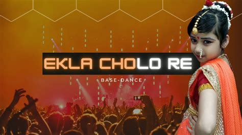 Ekla Cholo Re Dance Cover Mithi Pramanick Youtube