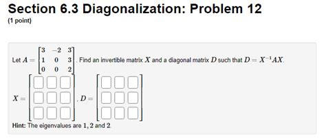 Solved Section Diagonalization Problem Point Let Chegg
