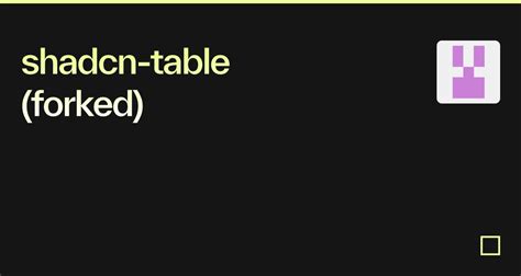 Shadcn Table Forked Codesandbox