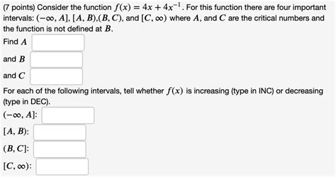 Solved 7 Points Consider The Function F X 4x 4x −1 For