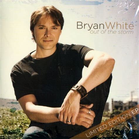 Out Of The Storm Bryan White Digital Music
