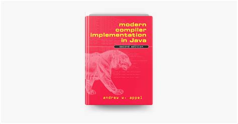 ‎modern Compiler Implementation In Java By Andrew W Appel And Jens