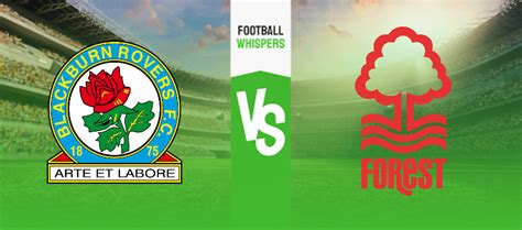 Blackburn Vs Nottingham Forest Prediction Odds And Betting Tips 21122022