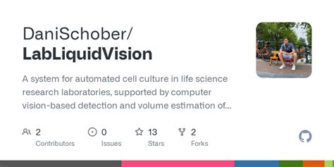 GitHub DaniSchober LabLiquidVision A System For Automated Cell Culture In Life Science