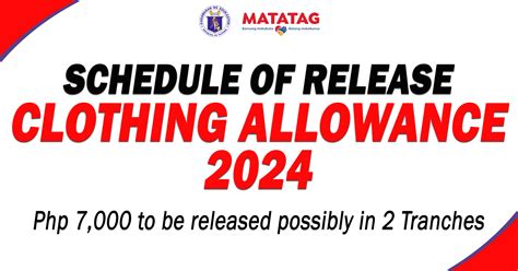 Schedule Of Release Of Clothing Allowance 2024 Possibly In 2 Tranches