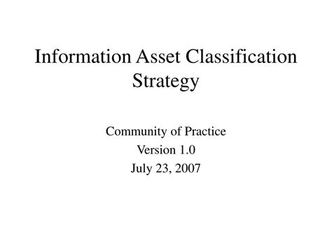 Ppt Information Asset Classification Strategy Powerpoint Presentation Id 5790967