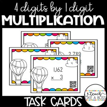 Multiplying Four Digits By One Digit Numbers Task Cards By I Teach Like A Boss