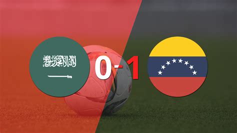 Venezuela Derrotó Con Lo Justo A Arabia Saudita En Su Casa Infobae