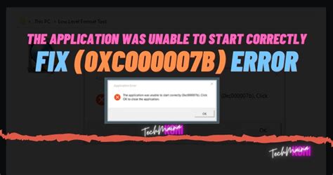 Fix The Application Was Unable To Start Correctly 0xc000007b Error