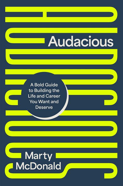 Audacious By Marty Mcdonald Hachette Book Group