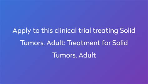 Treatment For Solid Tumors Adult Clinical Trial 2023 Power