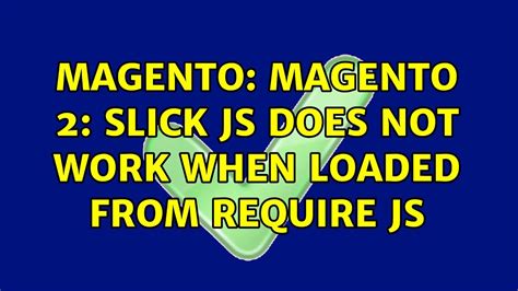 Magento Magento 2 Slick Js Does Not Work When Loaded From Require Js