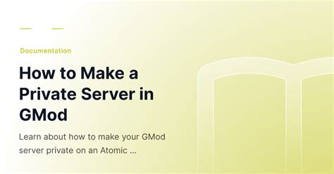 How To Make A Private Server In Gmod