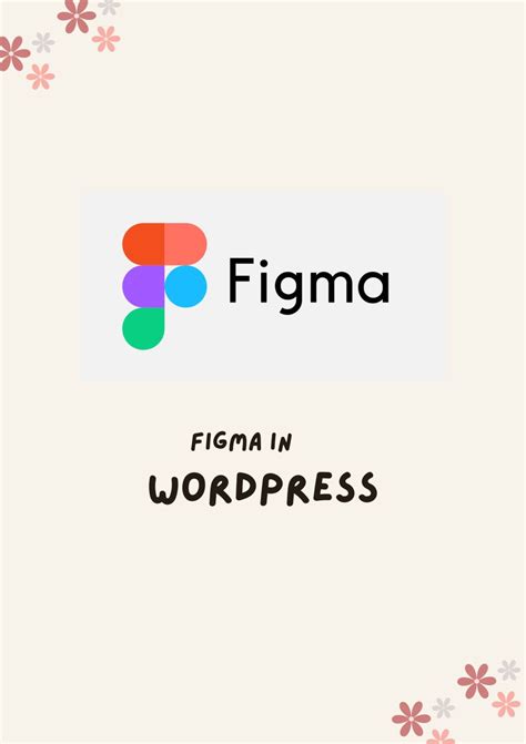 How Figma To Wordpress Integration Simplifies Design Jannatun Naima Posted On The Topic Linkedin How Figma To Wordpress Integration Simplifies Design Jannatun Naima Posted On The Topic Linkedin