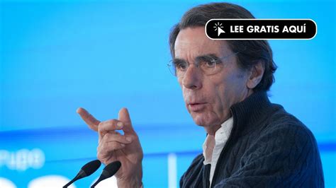 Aznar Cree Que El Acuerdo Con Junts Es Mucho Más Grave Que El Golpe De Estado Del 17 0
