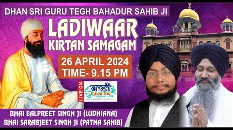 Live Day5 Ladivaar Kirtan Bhai Sarabjeet Singh Patnasahib And Bhai