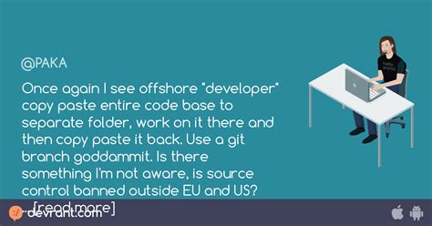 Git Once Again I See Offshore Developer Copy Paste Entire Code Base