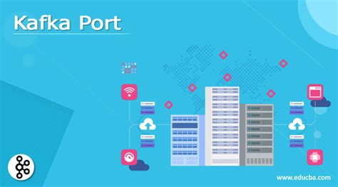 Kafka Port What Is Kafka Port How To Find Kafka Port